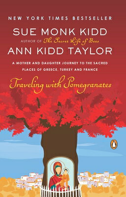 TRAVELING W/POMEGRANATES Sue Monk Kidd Ann Kidd Taylor PENGUIN GROUP2010 Paperback English ISBN：9780143117971 洋書 Fiction...