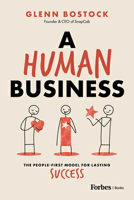 HUMAN BUSINESS Glenn Bostock FORBESBOOKS2026 Hardcover English ISBN：9798887507972 洋書 Business & SelfーCulture（ビジネス） Busin...