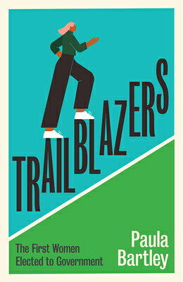 TRAILBLAZERS Paula Bartley POLITY PR2026 Hardcover English ISBN：9781509567973 洋書 Social Science（社会科学） History