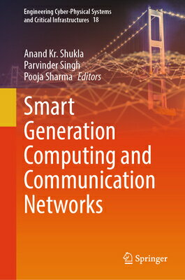 SMART GENERATION COMPUTING & C Engineering CyberーPhysical Systems and Critical Infrastructures Anand Kr Shukla Parvinder...
