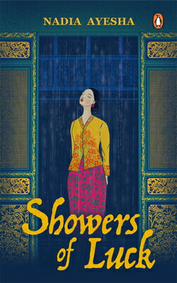 SHOWERS OF LUCK Nadia Ayesha PENGUIN RANDOM HOUSE SEA2023 Paperback English ISBN：9789815017977 洋書 NonーClassifiable（その他）