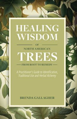 HEALING WISDOM OF NORTH AMER T Brenda Gallagher HANCOCK HOUSE2025 Paperback English ISBN：9780888397980 洋書 Family life & ...