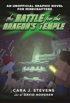 BATTLE FOR THE DRAGONS TEMPLE Unofficial Graphic Novel for Minecrafters Cara J. Stevens SKY PONY PR2017 Paperback Englis...
