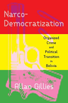 NARCOーDEMOCRATIZATION Pitt Latin American Allan Gillies UNIV OF PITTSBURGH PR2026 Paperback English ISBN：9780822967989 洋...