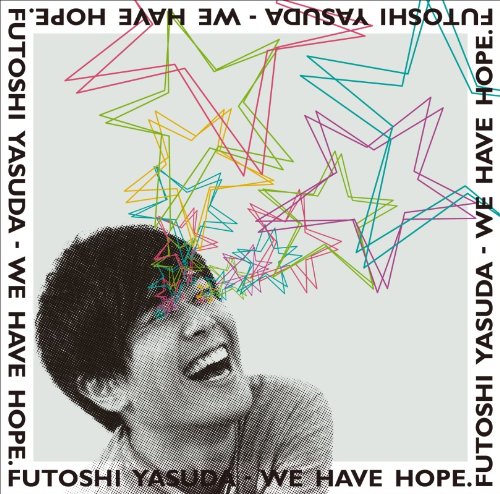 安田太ウィー ハブ ホープ 発売日：2014年03月12日 予約締切日：2014年03月08日 WE HAVE HOPE. JAN：4524505317990 BPRー3 BACKPACK Records ラッツパック・レコード(株) [D...