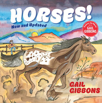 HORSES (NEW & UPDATED) Gail Gibbons HOLIDAY HOUSE INC2024 Hardcover English ISBN：9780823457991 洋書 Books for kids（児童書） Ju...