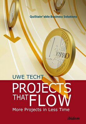 PROJECTS THAT FLOW Quistainable Business Solutions Uwe IBIDEM PR2023 Paperback English ISBN：9783838217994 洋書 Business & ...