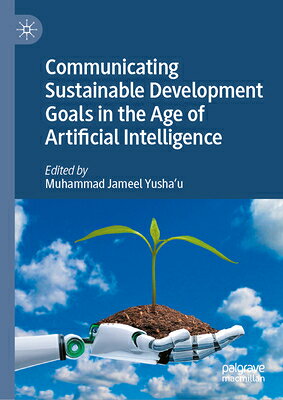 COMMUNICATING SUSTAINABLE DEVE Muhammad Jameel Yusha'u PALGRAVE MACMILLAN2026 Hardcover English ISBN：9783032167996 洋書 Bu...