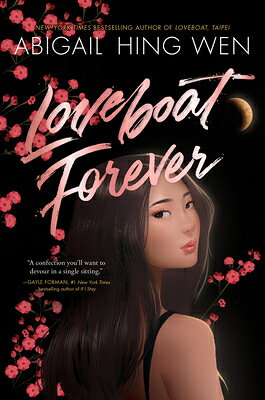 LOVEBOAT FOREVER Loveboat Abigail Hing Wen HARPERCOLLINS2023 Hardcover English ISBN：9780063297999 洋書 NonーClassifiable（その他）