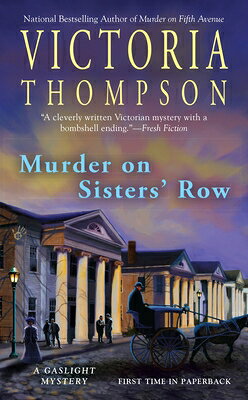 MURDER ON SISTERS ROW Gaslight Mystery Victoria Thompson BERKLEY BOOKS2012 Mass　Market　Paperbound English ISBN：978042524...