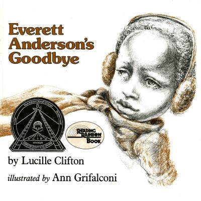 EVERETT ANDERSONS GOODBYE Everett Anderson Lucille Clifton Ann Grifalconi HENRY HOLT1988 Paperback English ISBN：97808050...