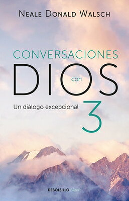 SPAーCONVERSACIONES CON DIOS UN Conversations with God Neale Donald Walsch DEBOLSILLO2018 Paperback Spanish ISBN：97860731...