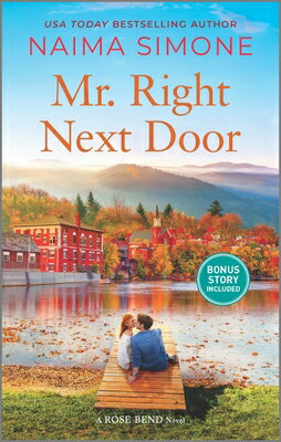 MR RIGHT NEXT DOOR ORIGINAL/E Rose Bend Naima Simone HQN BOOKS2023 Mass　Market　Paperbound Original English ISBN：97813354...