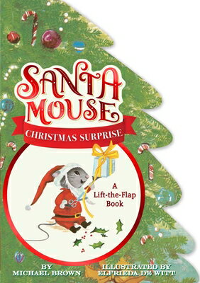 SANTA MOUSE XMAS SURPRISE A Santa Mouse Book Michael Brown Elfrieda De Witt LITTLE SIMON2020 Board　Books English ISBN：97...