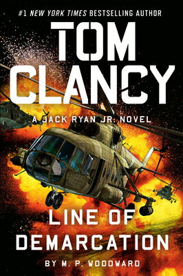 TOM CLANCY LINE OF DEMARCATION Jack Ryan Jr. Novel M. P. Woodward G P PUTNAM SONS2026 Paperback English ISBN：97805937180...