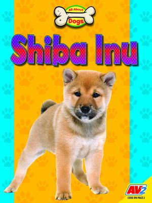 SHIBA INU All about Dogs Katie Gillespie AV22022 Paperback English ISBN：9781791148027 洋書 Books for kids（児童書） Juvenile No...