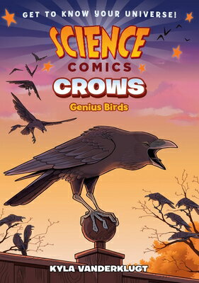 SCIENCE COMICS CROWS Science Comics Kyla Vanderklugt FIRST SECOND2020 Paperback English ISBN：9781626728028 洋書 Books for ...