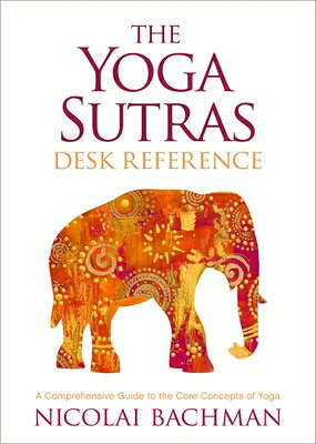 YOGA SUTRAS DESK REF Nicolai Bachman SOUNDS TRUE INC2021 Paperback English ISBN：9781683648031 洋書 Social Science（社会科学） Ph...