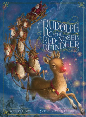 RUDOLPH THE REDーNOSED REINDEER Robert L. May Antonio Javier Caparo LITTLE SIMON2025 Hardcover English ISBN：9781665988032...