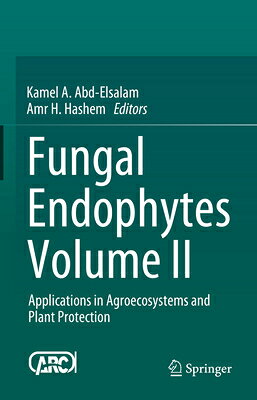 FUNGAL ENDOPHYTES VOLUME II 20 Kamel A. AbdーElsalam Amr H. Hashem SPRINGER2025 Hardcover 2025 English ISBN：9789819788033...