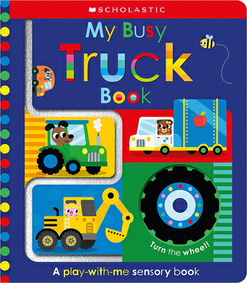MY BUSY TRUCK BK SCHOLASTIC EA Scholastic Early Learners Scholastic Early Learners CARTWHEEL BOOKS2023 Paperback English...