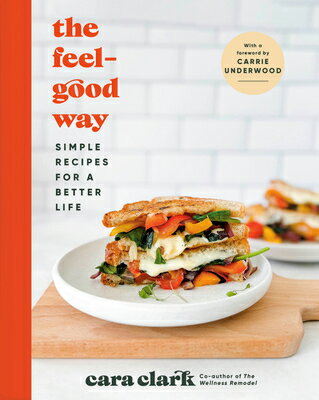 FEELーGOOD WAY Cara Clark CONVERGENT2025 Hardcover English ISBN：9780593728048 洋書 Family life & Comics（生活＆コミック） Cooking