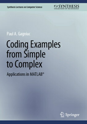 CODING EXAMPLES FROM SIMPLE TO Synthesis Lectures on Computer Science Paul A. Gagniuc SPRINGER NATURE2024 Hardcover 2024...