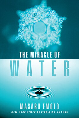MIRACLE OF WATER Masaru Emoto Legacy Library Masaru Emoto ATRIA2011 Paperback English ISBN：9781451608052 洋書 Social Scien...