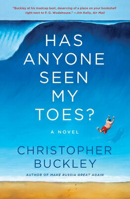 HAS ANYONE SEEN MY TOES Christopher Buckley SIMON & SCHUSTER2023 Paperback English ISBN：9781982198053 洋書 Fiction & Liter...