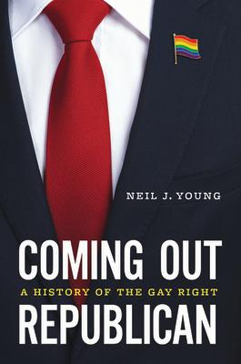 COMING OUT REPUBLICAN Neil J. Young UNIV OF CHICAGO PR2024 Hardcover English ISBN：9780226818054 洋書 Social Science（社会科学） ...