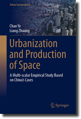 URBANIZATION & PROD OF SPACE 2 Urban Sustainability Chao Ye Liang Zhuang SPRINGER NATURE2023 Hardcover 2023 English ISBN...