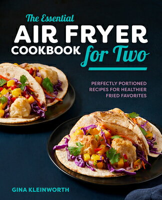 ESSENTIAL AIR FRYER CKBK FOR 2 Gina Kleinworth ROCKRIDGE PR2021 Hardcover English ISBN：9781638788065 洋書 Family life & Co...