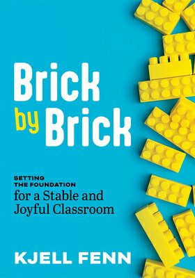 BRICK BY BRICK CLASSROOM MANAG Kjell Fenn SOLUTION TREE2024 Paperback Classroom Manag English ISBN：9781962188067 洋書 Fami...