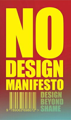 NO DESIGN MANIFESTO Mieke Gerritzen BIS PUBL2026 Paperback English ISBN：9789063698072 洋書 NonーClassifiable（その他）