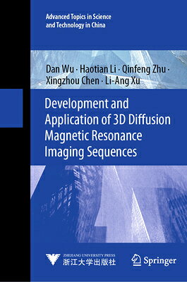 DEVELOPMENT & APPLICATION OF 3 Advanced Topics in Science and Technology in China Dan Wu Haotian Li Qinfeng Zhu SPRINGER...