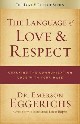 LANGUAGE OF LOVE & RESPECT Emerson Eggerichs THOMAS NELSON PUB2009 Paperback English ISBN：9780849948077 洋書 Social Scienc...