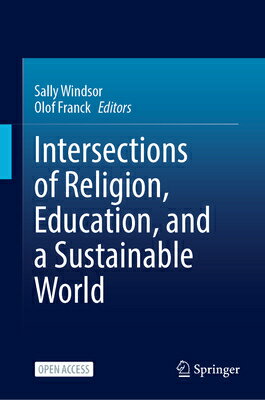 INTERSECTIONS OF RELIGION EDUC Sally Windsor Olof Franck SPRINGER NATURE2025 Hardcover English ISBN：9783031818080 洋書 Soc...