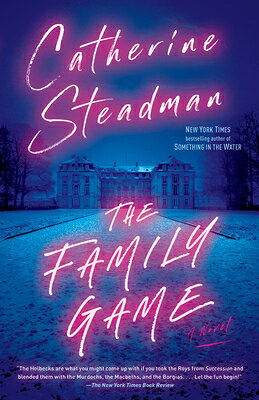 FAMILY GAME Catherine Steadman BALLANTINE BOOKS2023 Paperback English ISBN：9780593158081 洋書 Fiction & Literature（小説＆文芸） ...