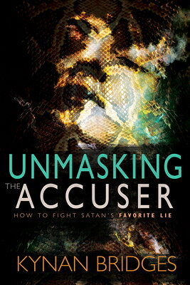 UNMASKING THE ACCUSER Kynan Bridges James W. Goll WHITAKER HOUSE2017 Paperback English ISBN：9781629118086 洋書 Social Scie...