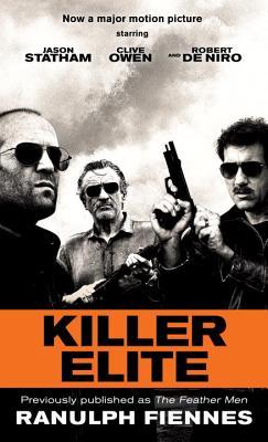 KILLER ELITE M/TV Random House Movie TieーIn Books Ranulph Fiennes BALLANTINE BOOKS2011 Mass　Market　Paperbound English IS...