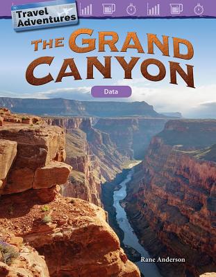 TRAVEL ADV THE GRAND CANYON Mathematics in the Real World Rane Anderson TEACHER CREATED MATERIALS2017 Paperback English ...
