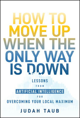 HT MOVE UP WHEN THE ONLY WAY I Judah Taub WILEY2024 Hardcover English ISBN：9781394278091 洋書 Business & SelfーCulture（ビジネス...