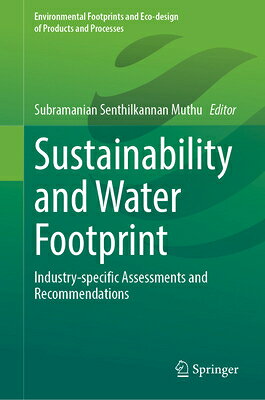 SUSTAINABILITY & WATER FOOTPRI Environmental Footprints and EcoーDesign of Products and Proc Subramanian Senthilkannan Mu...