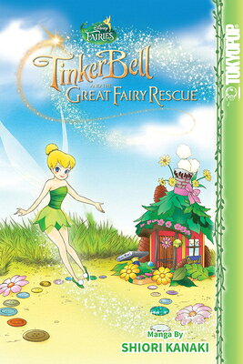 DISNEY MANGA FAIRIES ー TINKER Shiori Kanaki DISNEY MANGA2018 Paperback English ISBN：9781427858092 洋書 Books for kids（児童書）...