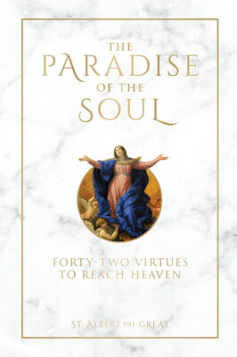 PARADISE OF THE SOUL St Albert the Great TAN BOOKS & PUBL2023 Hardcover English ISBN：9781505128093 洋書 Social Science（社会科...