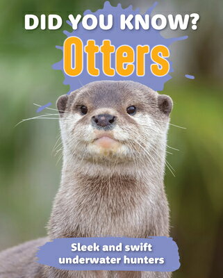 DID YOU KNOW OTTERS Did You Know? New Holland Publishers NEW HOLLAND2026 Hardcover English ISBN：9781760798093 洋書 Books f...