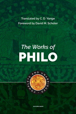 WORKS OF PHILO UPDATED/E Charles Duke Philo C. D. Yonge David M. Scholer HENDRICKSON PUBL1991 Hardcover Updated English ...