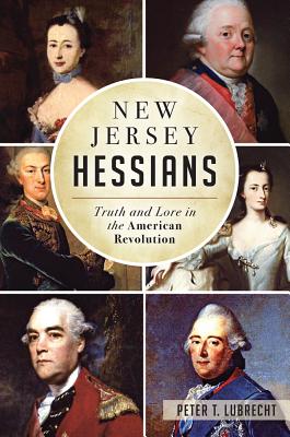 NEW JERSEY HESSIANS American Legends Peter T. Lubrecht HISTORY PR2016 Paperback English ISBN：9781467118101 洋書 Social Sci...