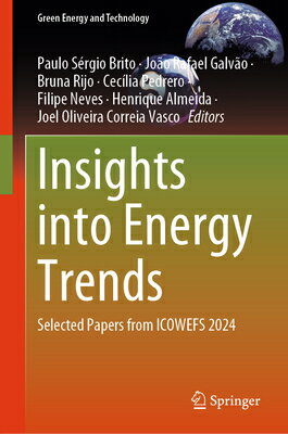 INSIGHTS INTO ENERGY TRENDS Green Energy and Technology Paulo Srgio Brito Joo Rafael Galvo Bruna Rijo SPRINGER NATURE202...