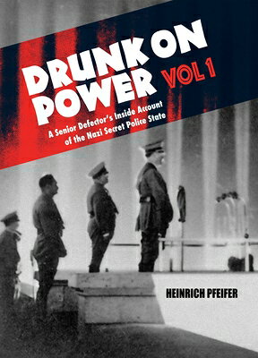 DRUNK ON POWER V01 Heinrich Pfeifer EGLANTYNE BOOKS2023 Hardcover English ISBN：9781913378103 洋書 Social Science（社会科学） His...